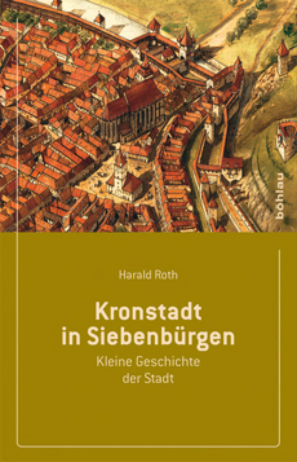 „Kleine Stadtgeschichte“ Harald Roths zum 775. Geburtstag von Kronstadt ...